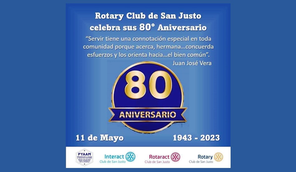 Programa de actos en adhesión al 80° aniversario de Rotary Club de San ...